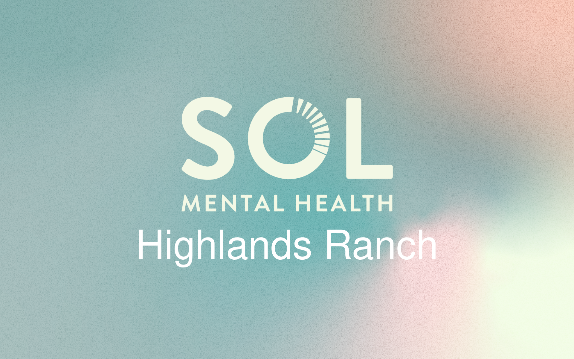 Highlands Ranch, CO Clinic - SOL Mental Health